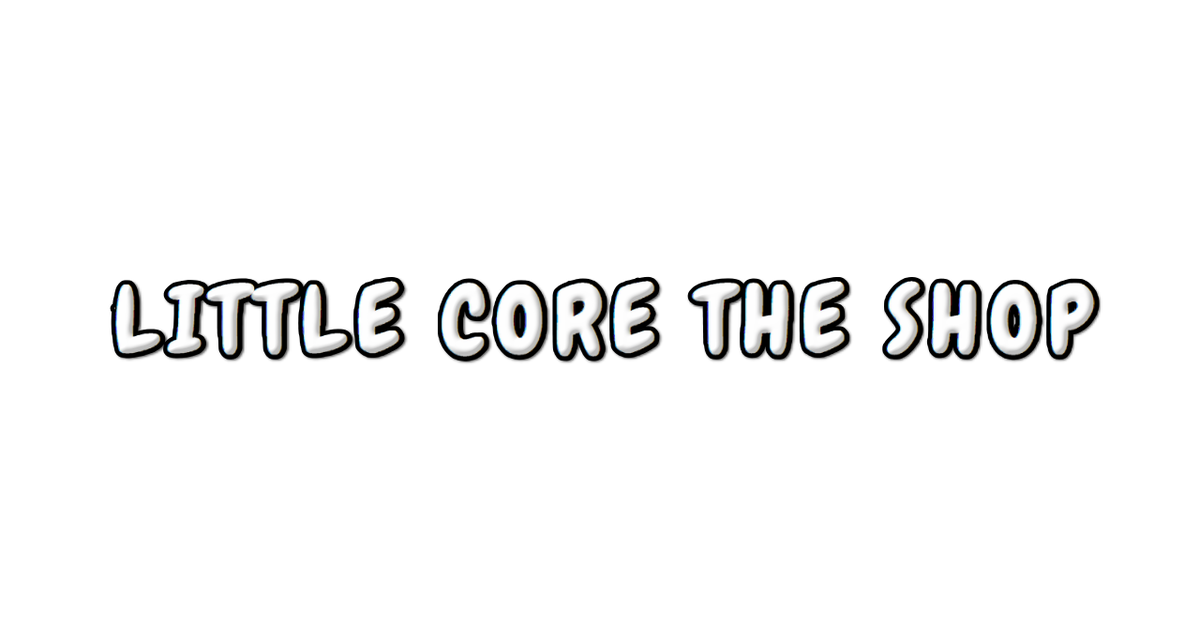 LITTLE CORE THE SHOP