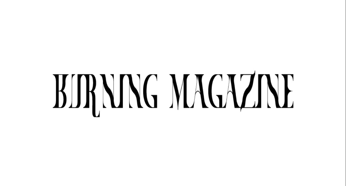 BURNING MAGAZINE