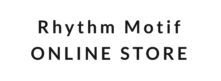 Rhythm Motif ONLINE STORE