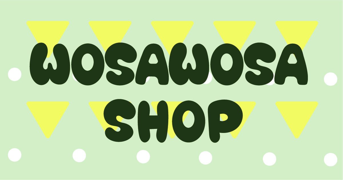 WOSAWOSA SHOP