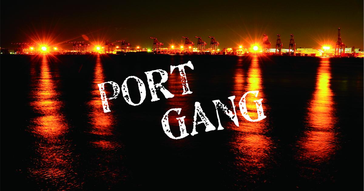 PORT GANG