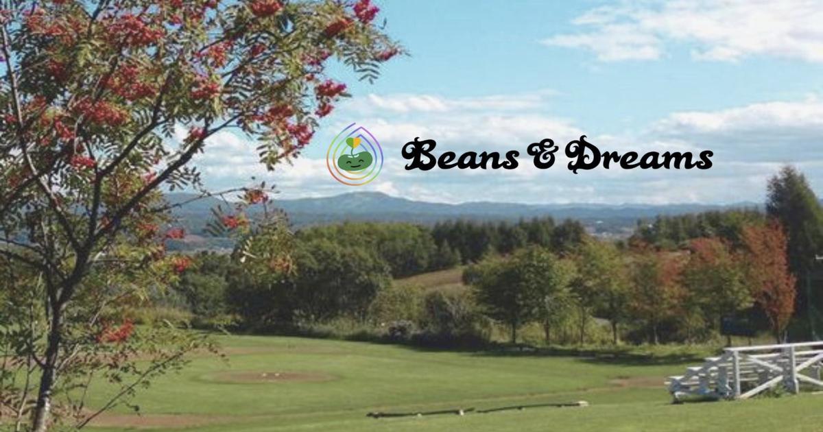 Beans & Dreams