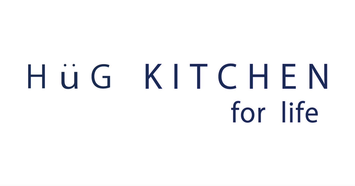 HuG KITCHEN for life