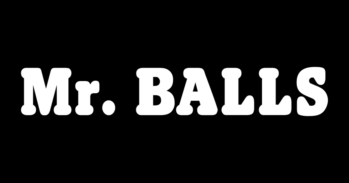 Mr.BALLS