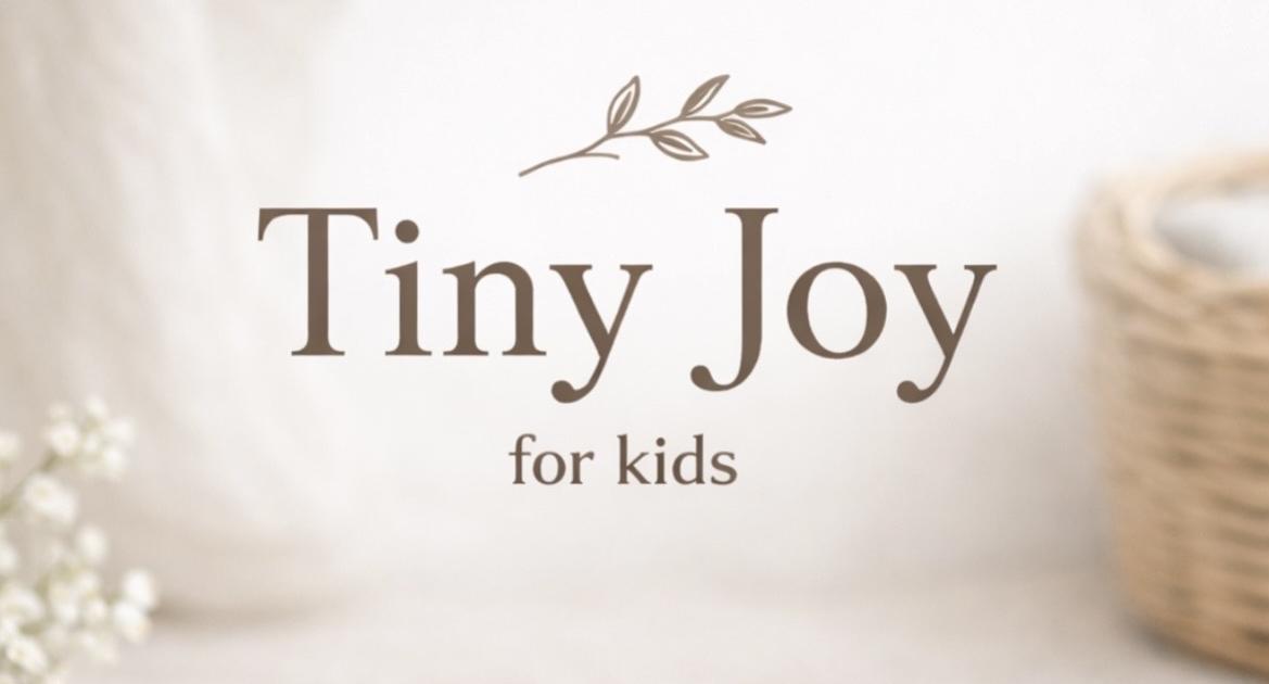 TinyJoy for kid's